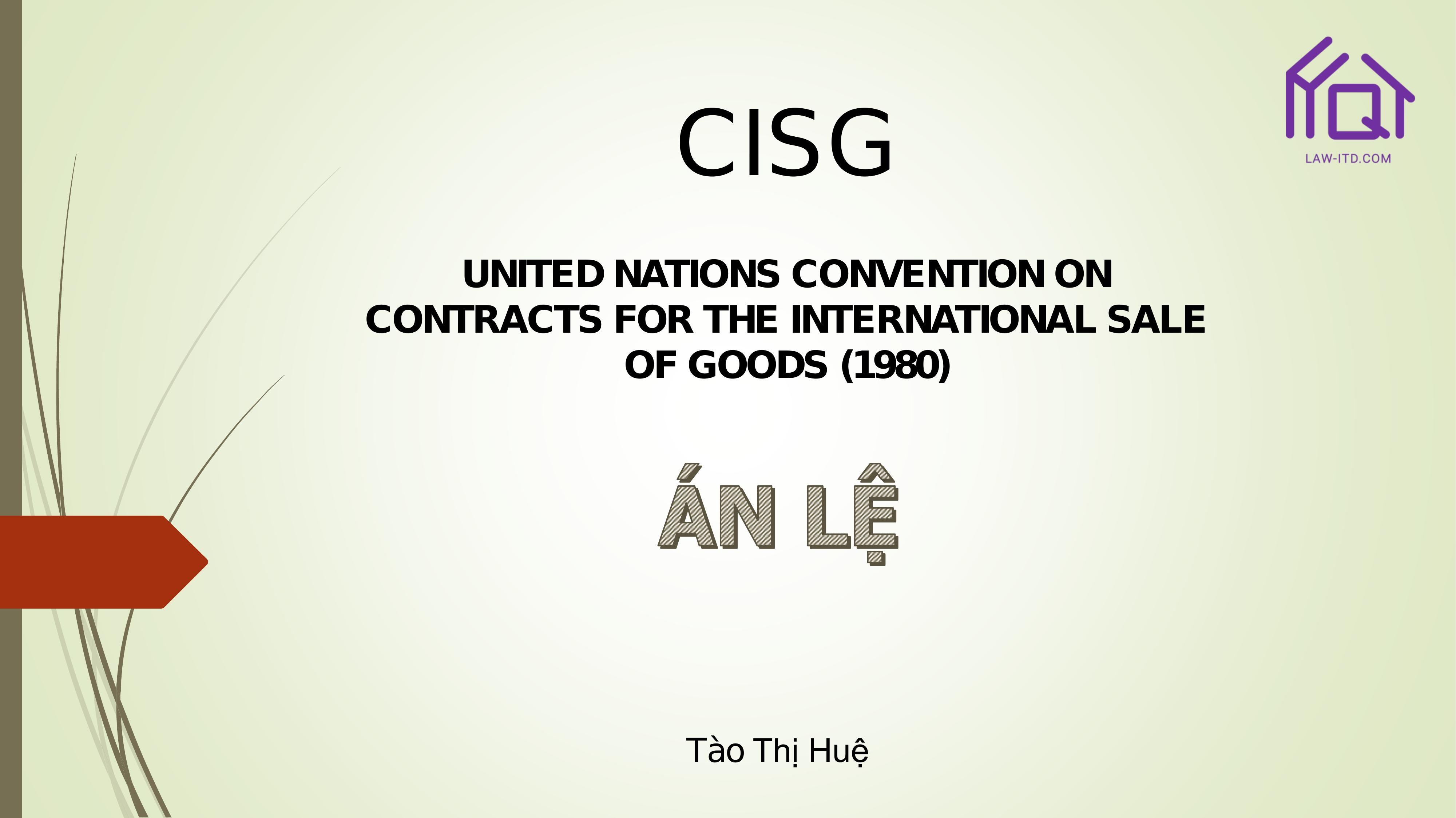 Án lệ về Công ước Viên năm 1980 của Liên hợp quốc về hợp đồng mua bán ...